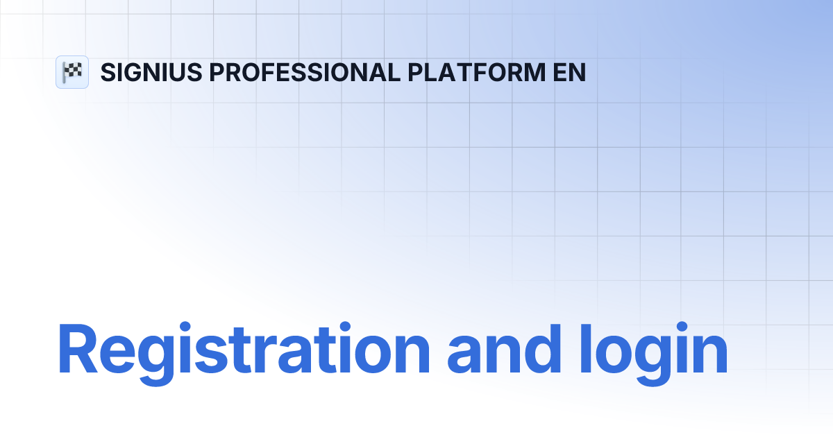 Registration and login | SIGNIUS PROFESSIONAL PLATFORM EN